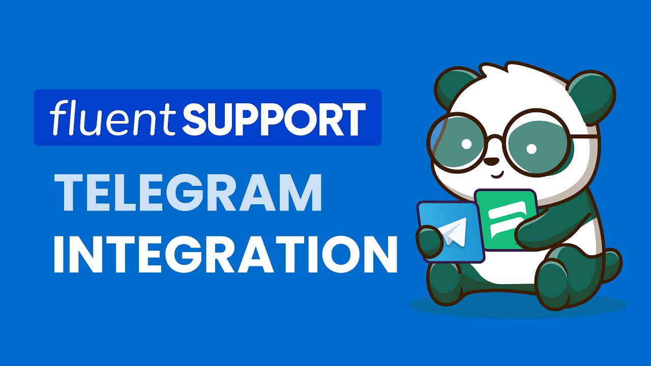 Telegram Integration With Fluent Support Plugin